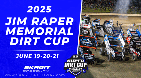 Tickets | 2025 Jim Raper Memorial Super Dirt Cup | Skagit Speedway